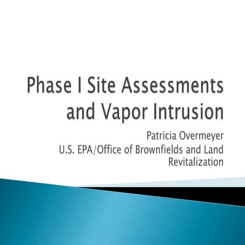 Phase I site assessments and vapor intrusion | PPTX