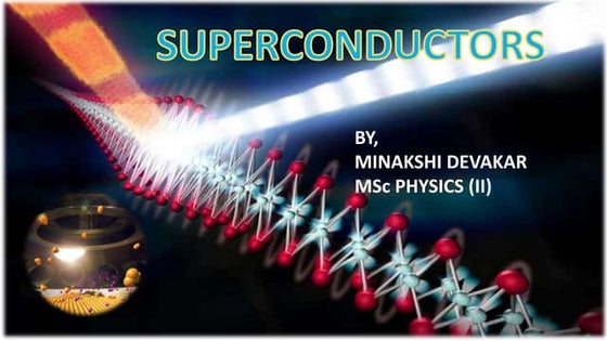 Superconductors And their Applications | PPT