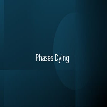 Phases of Dying for caring the patients.pptx