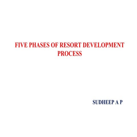 Phases of resort development process | PPT