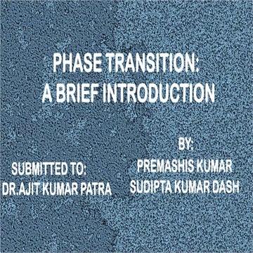 Phase transition:A brief introduction | PPTX