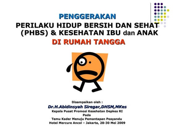 Perilaku Hidup Bersih Sehat (PHBS) | PPTX