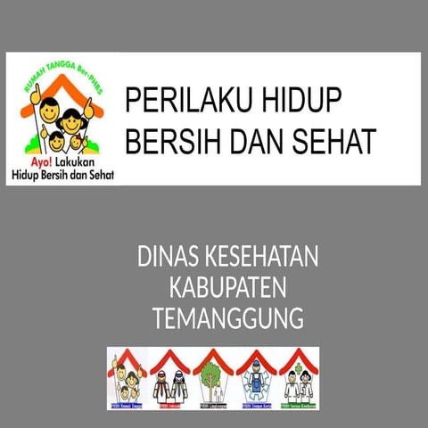 PHBS 16 Indikator perilaku hidup bersih dan sehat | PPT