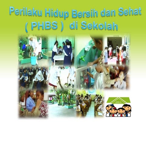 PHBS DI SEKOLAH Dasarperilaku hidup bersih.ppt