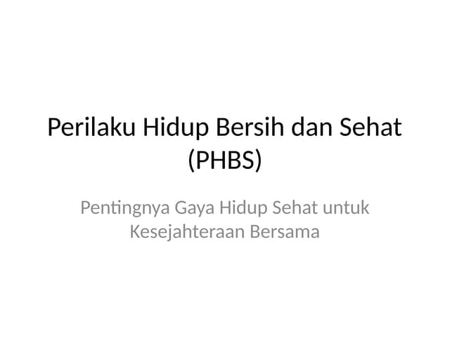 PPT PHBS PROGRAM KESEHATAN.pptx