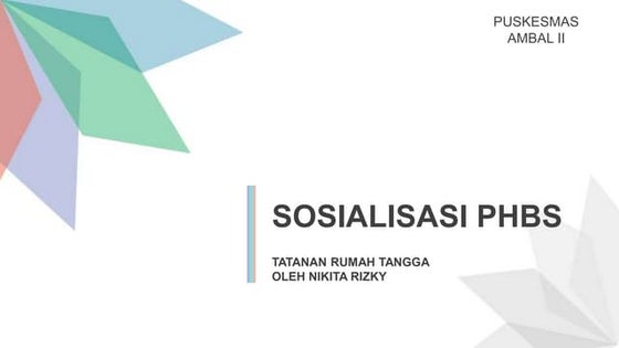 Perilaku Hidup Bersih Sehat (PHBS) | PPT