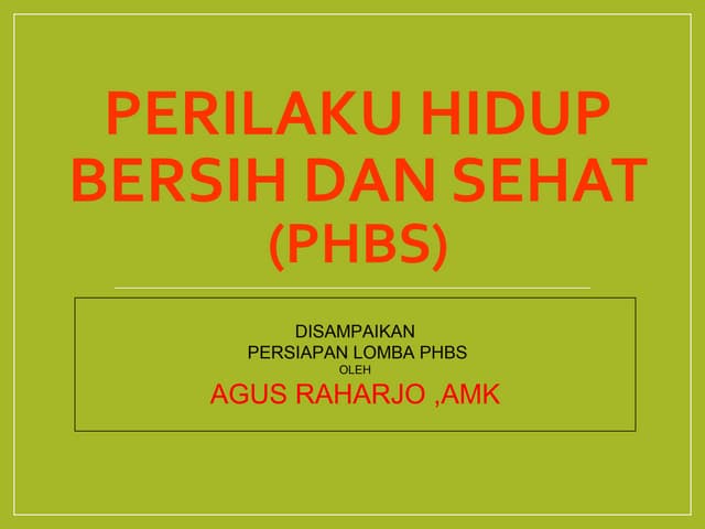 MATERI PPT PERILAKU HIDUP BERSIH DAN SEHAT | PPTX