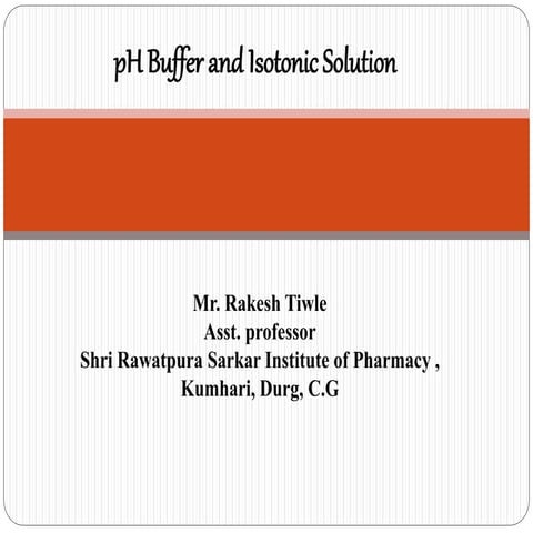 P h buffer and isotonic solution | PPTX