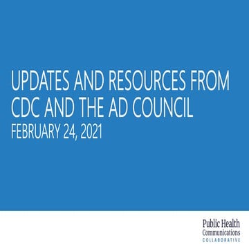 Updates from CDC and the Ad Council | PPTX