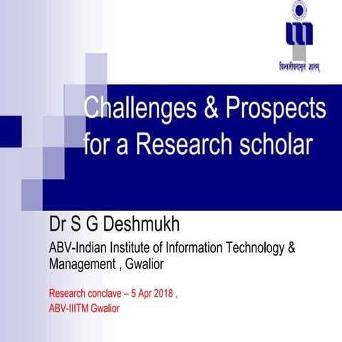 challenges-&-prospects for a research scholar | PPT
