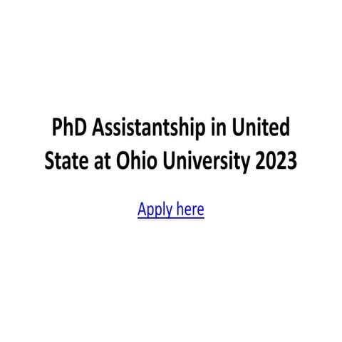 PhD Assistantship in United State at Ohio University 2023.pptx