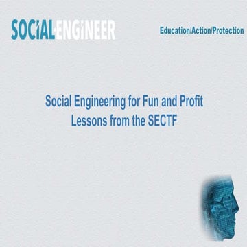 Social Engineering for Fun and Profit Lessons from the SECTF | PPTX