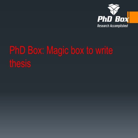 PhD Box: Magic box to write thesis, We are: PhD thesis writing company ...