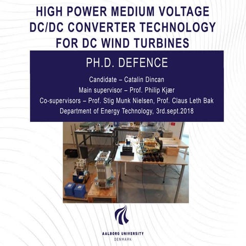 Ph.D. Defence on "High power medium voltage dc/dc converter technology ...