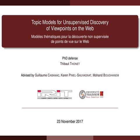 Topic Models for Unsupervised Discovery of Viewpoints on the Web | PPT