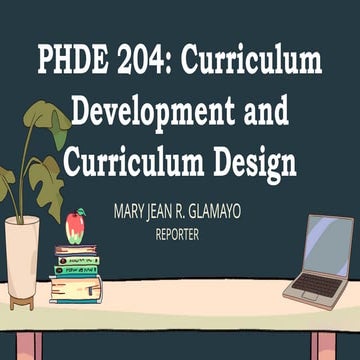Curriculum Development and Curriculum Designn | PPT