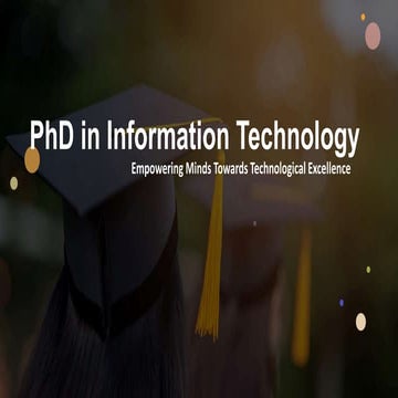 PhD in Information Technology.pptx | Postgraduate Education | College ...