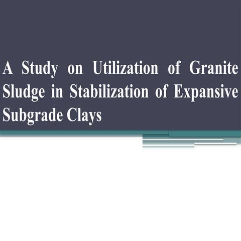 A Study on Utilization of Granite Sludge in Stabilization of Expansive ...