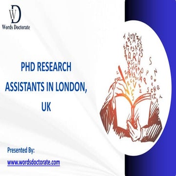 PhD Research Assistants in London, UK.pptx