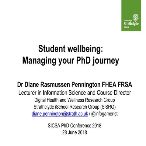 Student Wellbeing: Managing your PhD journey | PPTX