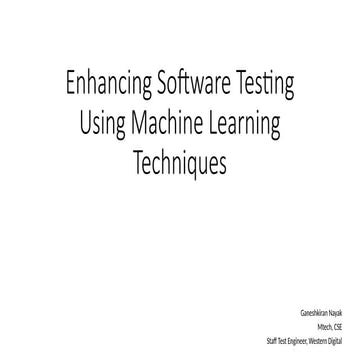 Enhancing Software Testing using Machine Learning Techniques | PPTX ...