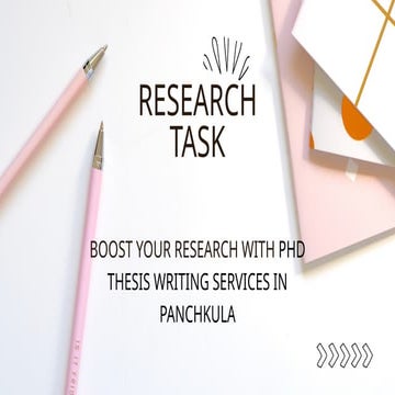 PHD Thesis Writing Services in Panchkula | PPTX