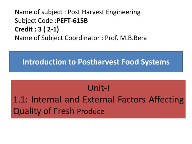Lecture 2 - Causes of post harvest losses.pptx