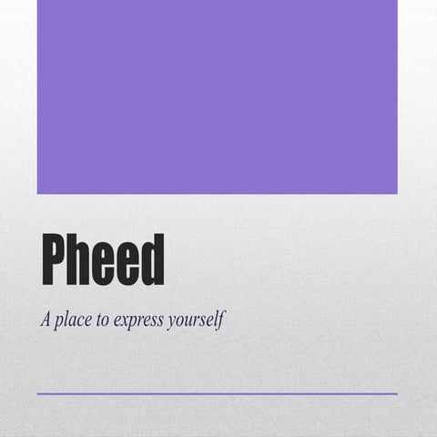 Getting to know Pheed | PPTX