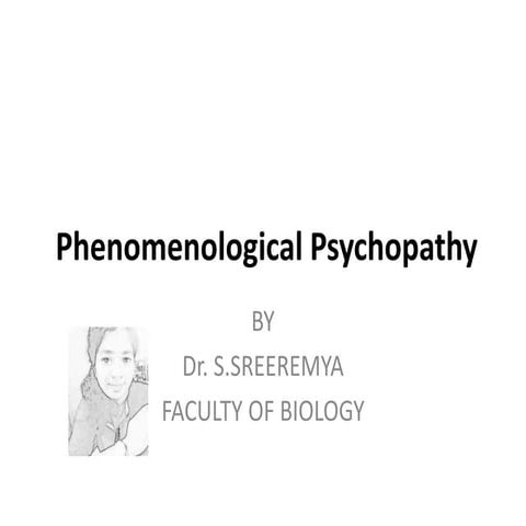 Phenomenological psychopathy | PPTX