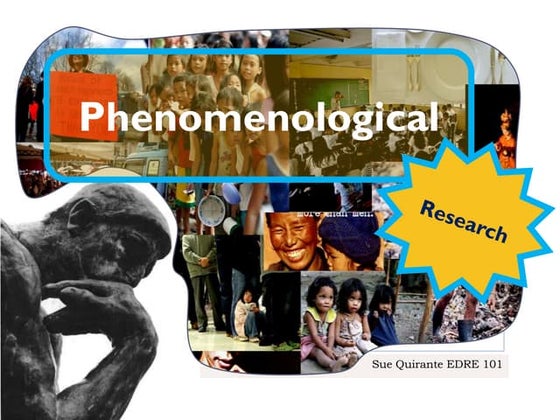 Phenomenology: concept, types, characteristics, purpose | PPTX