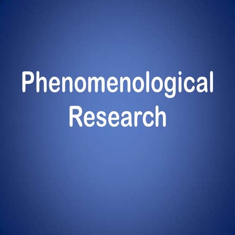Phenomenology: concept, types, characteristics, purpose | PPTX