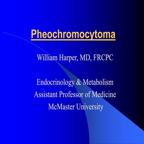 Pheochromocytoma..ppt