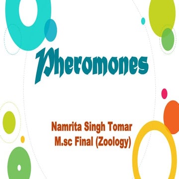 Pheremones by Namrata Singh Tomar M.Sc. I year.pptx
