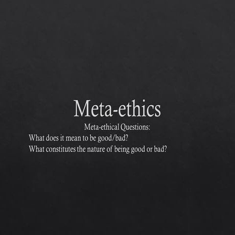 Phi 105 meta ethics | PPT