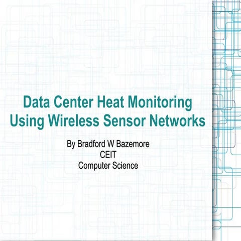 Data Center Heat Monitoring Using Wireless Sensor Networks | ODP