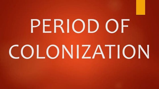 Spanish Colonization in the Philippines | PPT