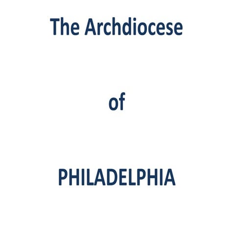 Philadelphia archdiocese tridentine2 | PPTX