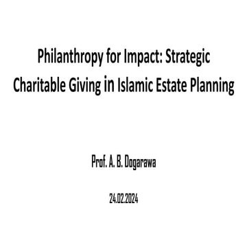 PHILANTHROPY FOR IMPACT - STRATEGIC CHARITABLE GIVING IN ISLAMIC ESTATE ...