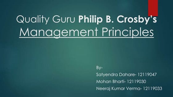 Quality Guru Philip B. Crosby’s Management Principles | PPTX ...