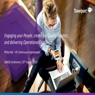 Engaging your People, creating a Quality Mindset, and delivering ...