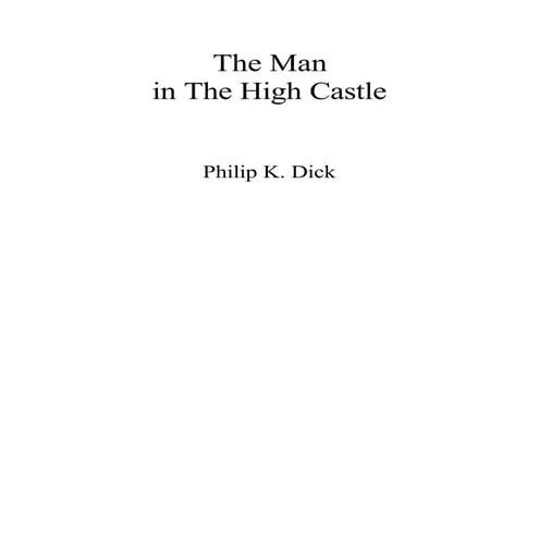The Man in The High Castle Philip K. Dick | PDF