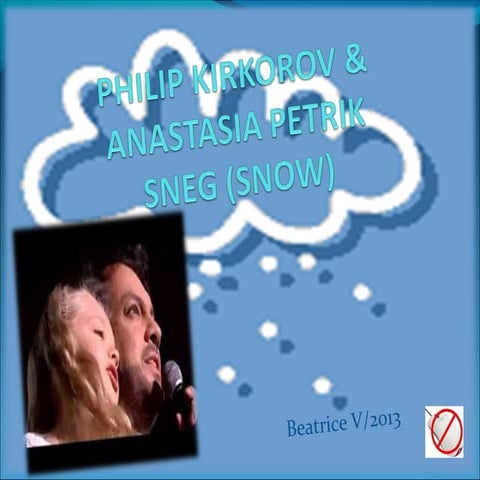 Philip kirkorov & anastasia petrik –sneg (snow) | PPS