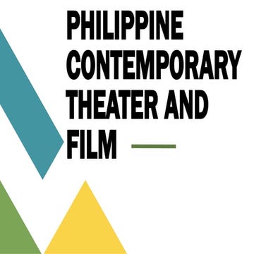 PHILIPPINE-CONTEMPORARY-THEATER-AND-FILM.pptx