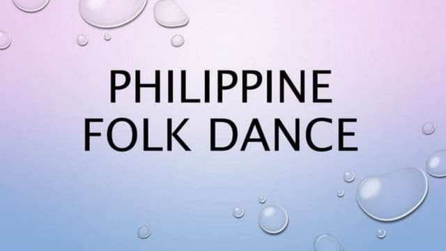 Philippine Folk and Ethnic Dances.powerpoint | PPTX