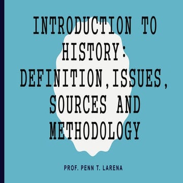 Introduction to History: definition,issues,sources and methodology | PPTX