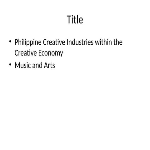 Exploring Philippine Creative Industries: Music, Arts, and Emerging ...
