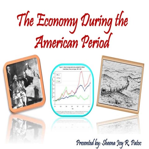 Philippine economy during american period | PPTX