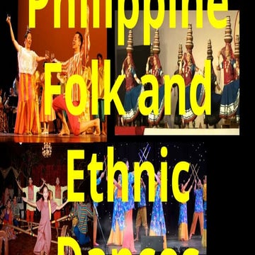 Philippine Folk and Ethnic Dances.powerpoint | PPTX