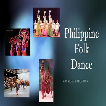 Different Types of Philippine Folk Dances | PPTX