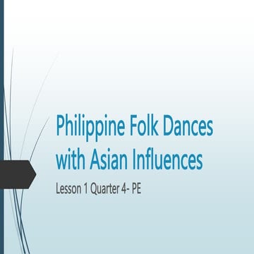 Philippine Folk Dances with Asian Influences.pptx
